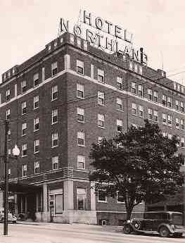 Then and now: Hotel Northland becomes true Landmark | News, Sports ...
